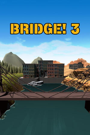 Bridge! 3 (PC) key for Steam 🕹️ price from $1.80 | XXLGamer.com