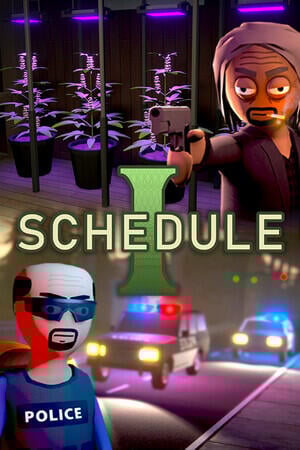 Schedule I (PC) key for Steam 🕹️ price from $6.02 | XXLGamer.com